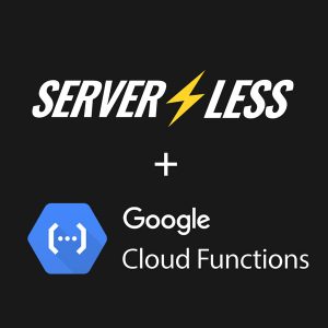 Serverless Framework débarque chez Google Cloud - Le weblogue de SeB